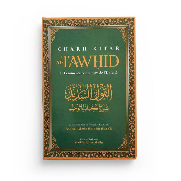 Charh Kitab Tawhid - Cheikh Abd Ar-Rahman Ibn Nasir Sa'di